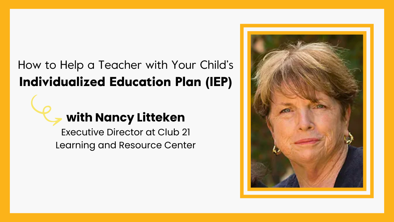 How to Help a Teacher with Your Child’s Individualized Education Plan (IEP)