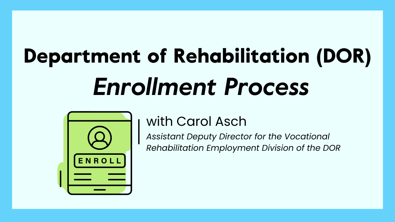 Department of Rehabilitation Enrollment Process