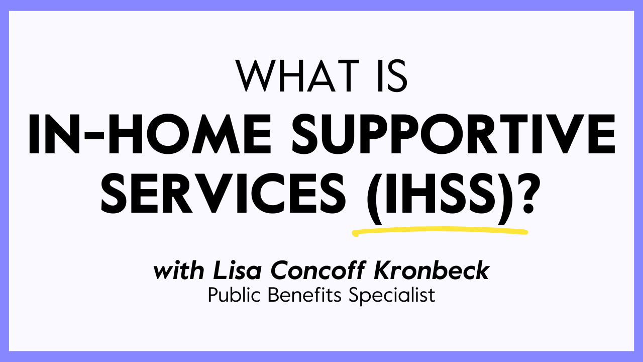 What is IHSS?