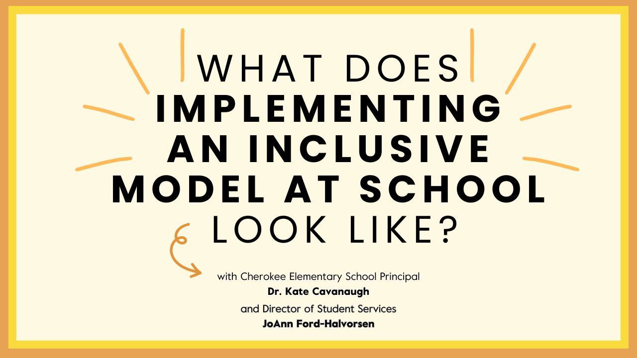 Implementing an Inclusive Model as School