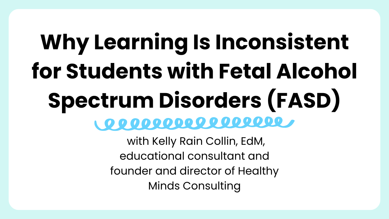 Students with Fetal Alcohol Spectrum Disorders (FASD)