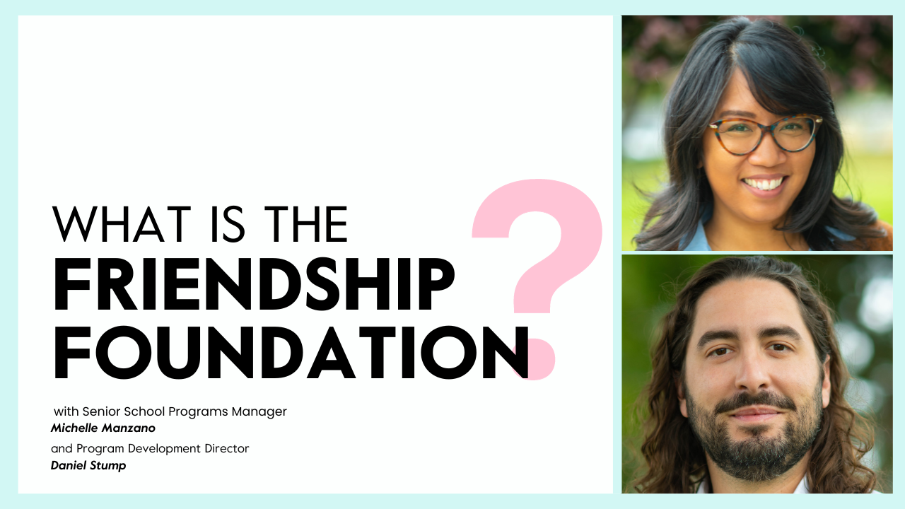 Socialization and Inclusion with The Friendship Foundation