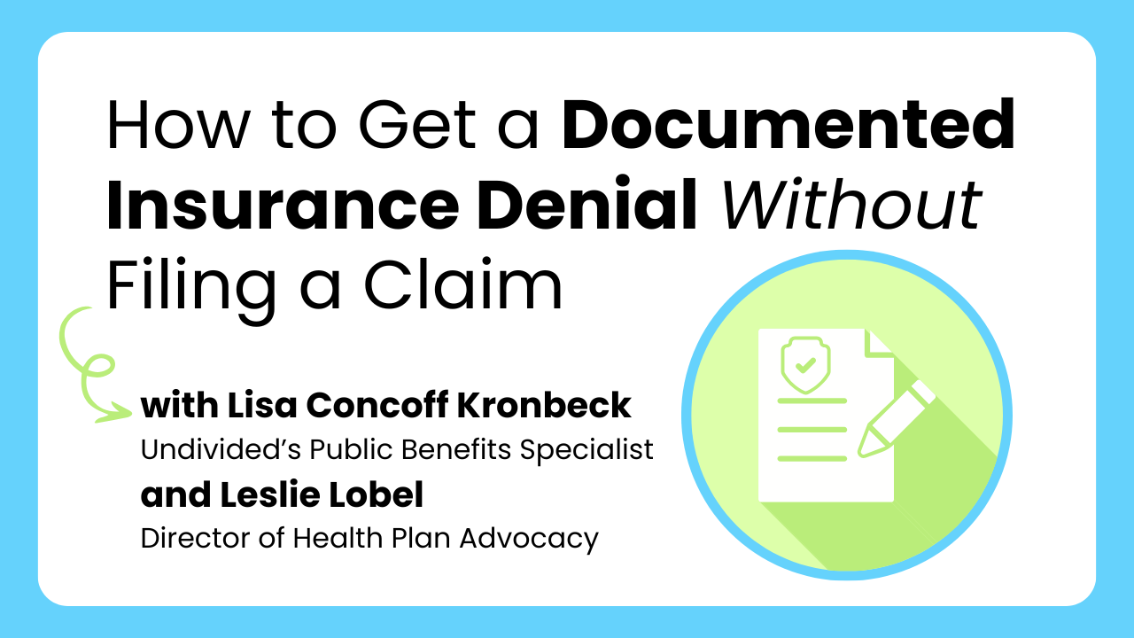 Tips for Getting a Documented Insurance Denial Without Filing a Claim