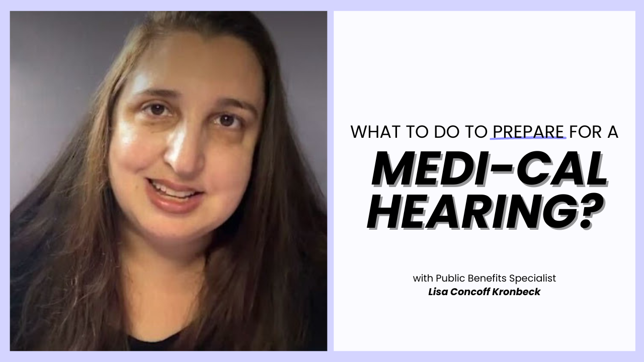 How to Prepare for a Medi-Cal Fair Hearing