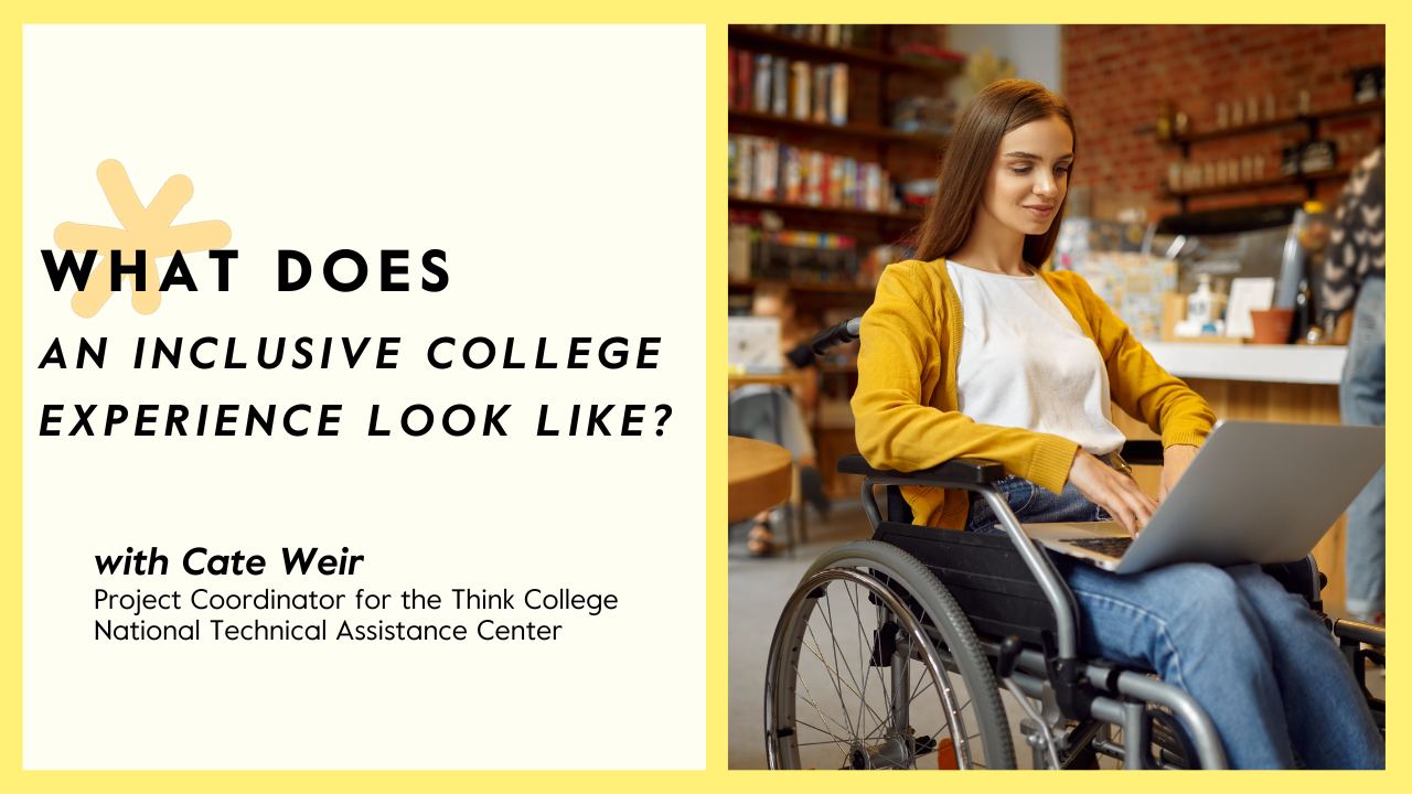 What Does an Inclusive College Experience Look Like?