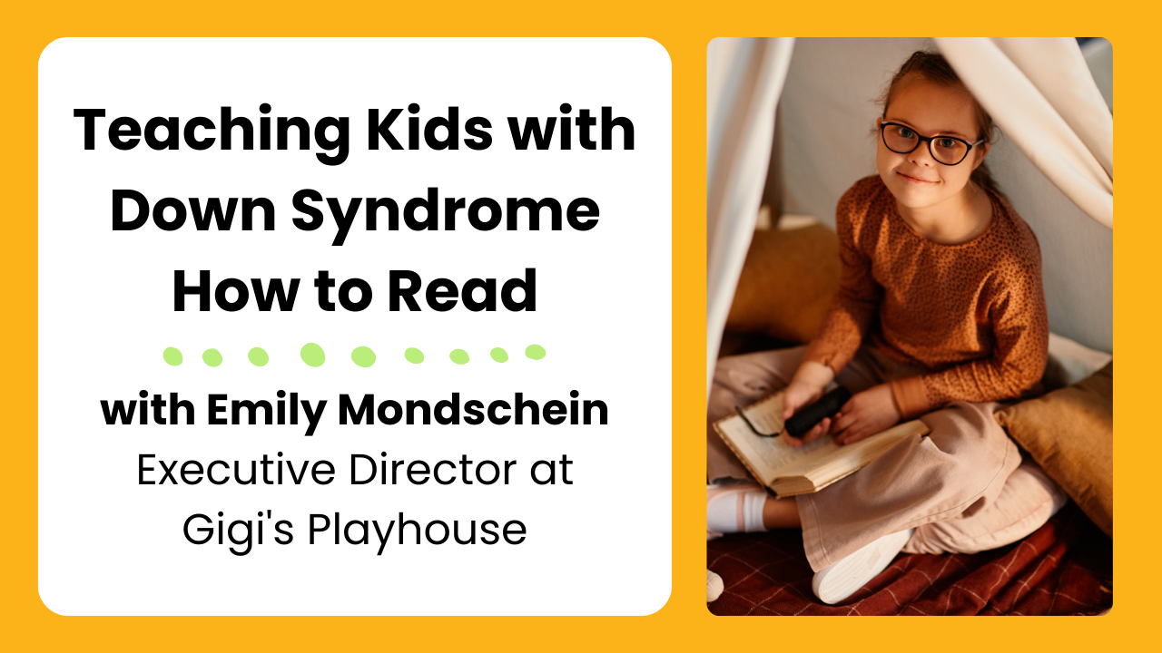 Tips for Teaching Kids with Down Syndrome to Read