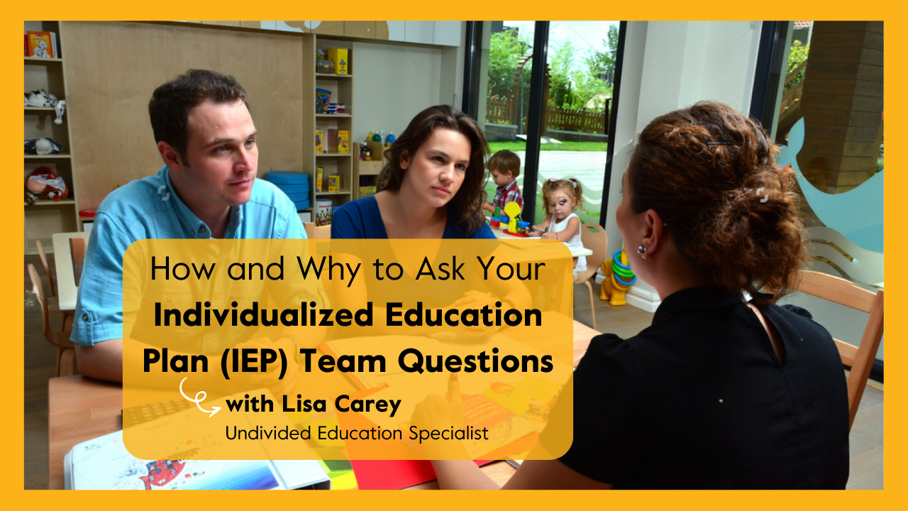 What to ask your IEP team