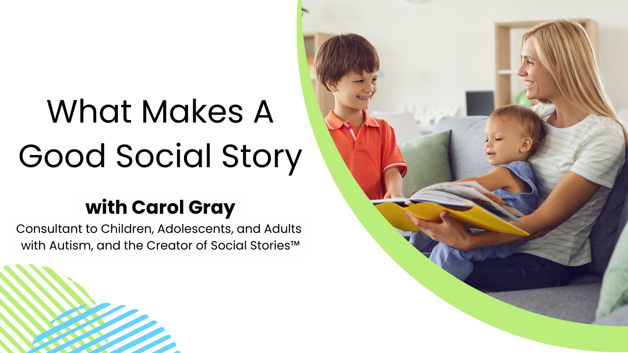 Tips For Making A Good Social Story