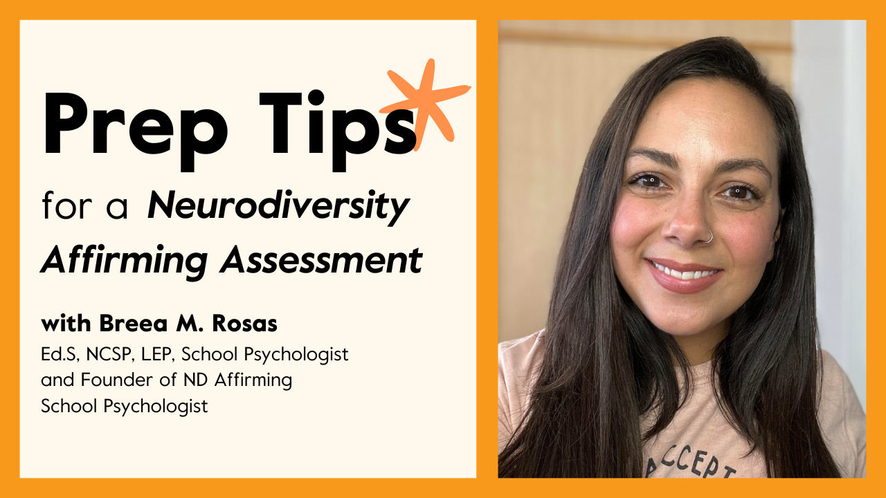 Neurodiversity Affirming Assessment Tips