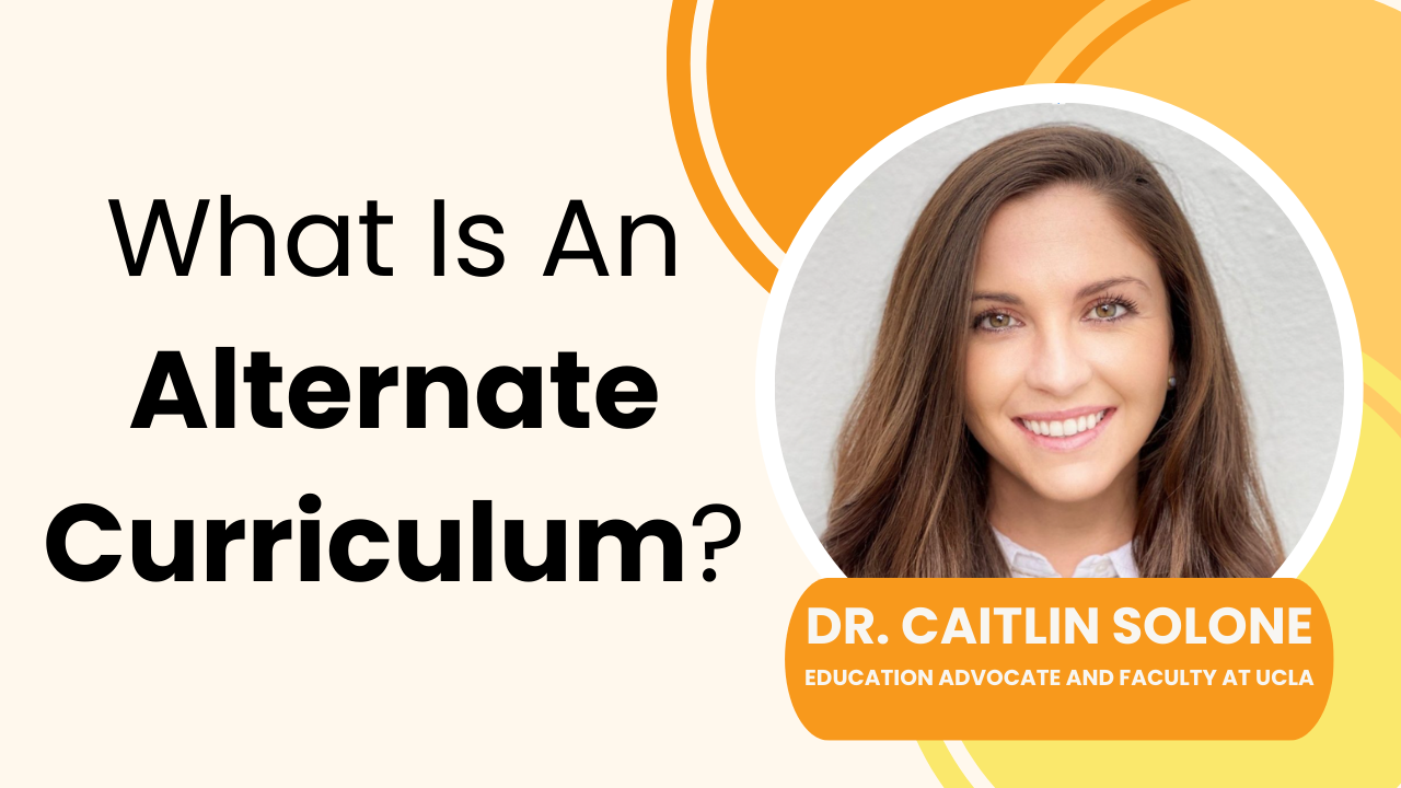 What You Need to Know About Alternate Curriculum